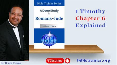 1 Timothy Chapter 6 Explained Expository Bible Study For Beginners
