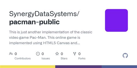 Github Synergydatasystems Pacman Public This Is Just Another Implementation Of The Classic