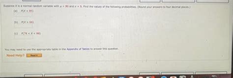 solved suppose x is a normal random variable with 10 and 5 find