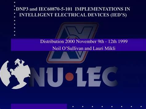 PPT DNP3 And IEC60870 5 101 IMPLEMENTATIONS IN INTELLIGENT ELECTRICAL DEVICES IEDS