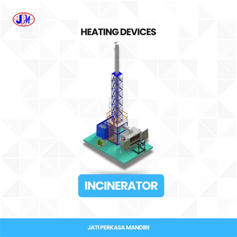 Horja Incinerator Cv Jati Perkasa Mandiri Horja Incinerator Cv Jati Perkasa Mandiri