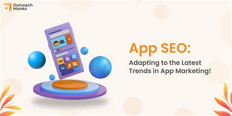 App Seo Adapting To The Latest Trends In App Marketing
