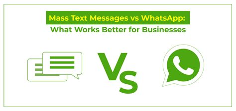 Mass Texting Vs Whatsapp What Works Better For Your Business