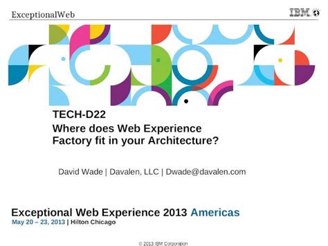 PPT Where Does IBM Web Experience Factory Fit In Your Architecture TECH D22 From IBM