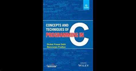 Concepts And Techniques Of Programming In C Padhega India
