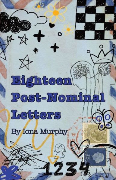 Eighteen Post Nominal Letters By Iona Murphy Paperback Barnes And Noble®