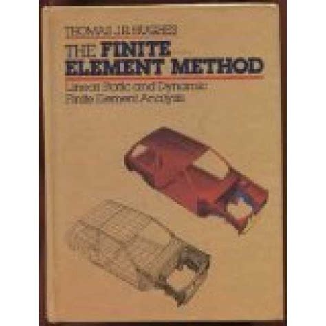 The Finite Element Method Linear Static And Dynamic Finite Element