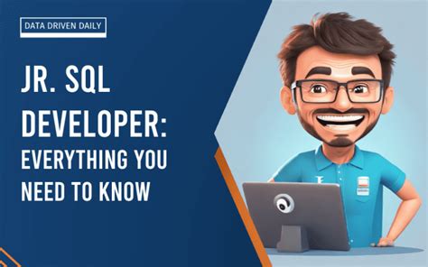 Jr Sql Developer 101 Everything You Need To Know