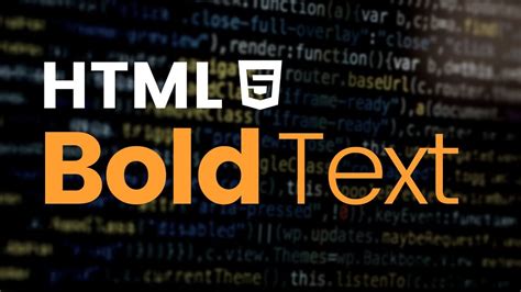 How To Bold In Html A Comprehensive Guide