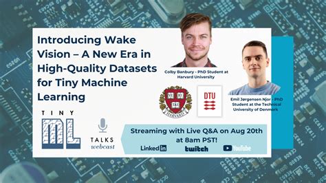 TinyML Talks Introducing Wake Vision A New Era In High Quality Datasets For Tiny Machine Learning