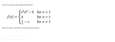 solved let c be a number and consider the function