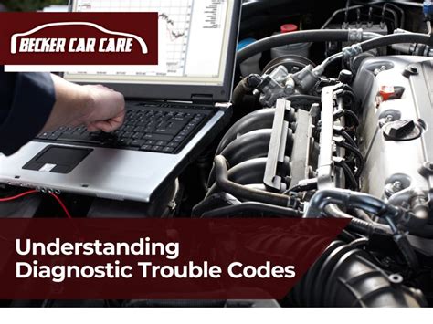 Understanding Diagnostic Trouble Codes Decoding Cars Secrets Becker