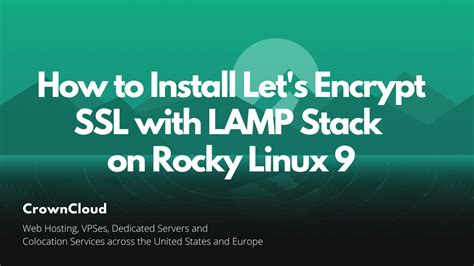 installing let s encrypt ssl with lamp stack on rocky linux 9 the