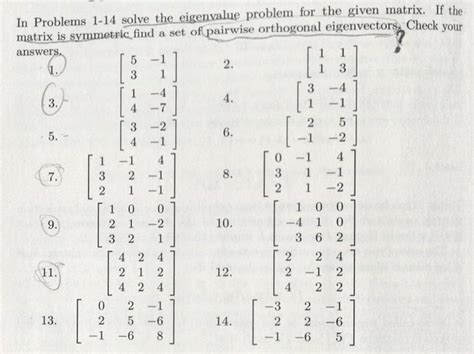 Solved Solve The Eigenvalue Problem For The Given Matrix If Chegg