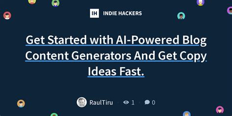 Get Started With Ai Powered Blog Content Generators And Get Copy Ideas