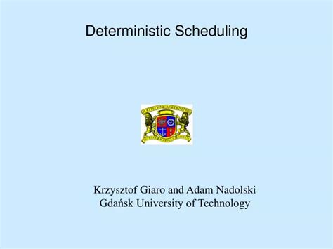 Ppt Deterministic Scheduling Powerpoint Presentation Free Download