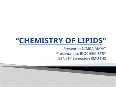 Chemifchgvjhbkjnlkstry Of Lipids 1 1pptx