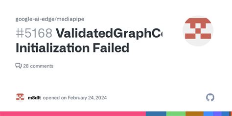 ValidatedGraphConfig Initialization Failed Issue Google Ai Edge Mediapipe GitHub