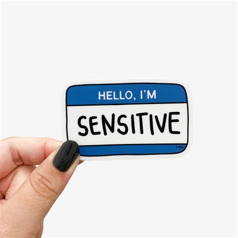Hello Im Sensitive 3 Vinyl Sticker Holly Reviews On Judgeme