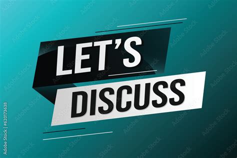 let s discuss word concept vector illustration with lines 3d style for