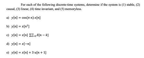 Solved For Each Of The Following Discrete Time Systems Chegg