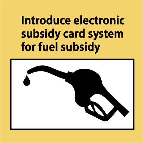 Introduce Electronic Subsidy Card System For Fuel Subsidy Consumers