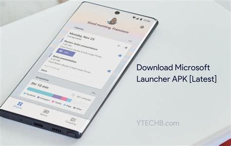 Download Microsoft Launcher Apk For Any Android Device [latest]