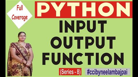 Python input and output functions | print() | input() input | Learn python Tutorial by Neelam ...