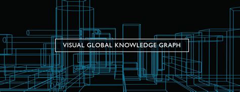 Announcing The New Gdelt Visual Global Knowledge Graph Vgkg The