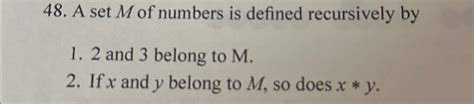solved a set m ﻿of numbers is defined recursively by2 ﻿and 3