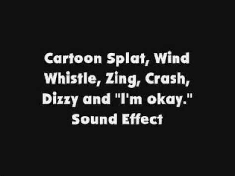 Cartoon Splat, Wind Whistle, Zing, Crash, Dizzy and I'm okay SFX - YouTube