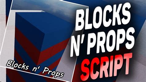 Blocks N Props Auto Win Esp Teleports Script