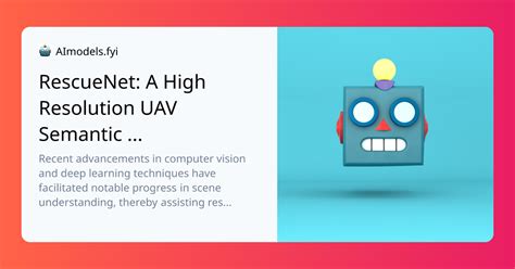 Rescuenet A High Resolution Uav Semantic Segmentation Benchmark