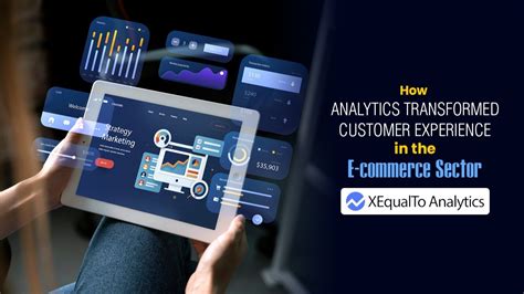 How Analytics Transformed Customer Experience In The E Commerce Sector