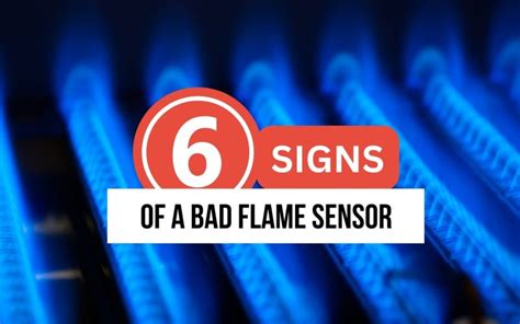 6 Signs Your Flame Sensor Has Gone Bad Northern Feeling