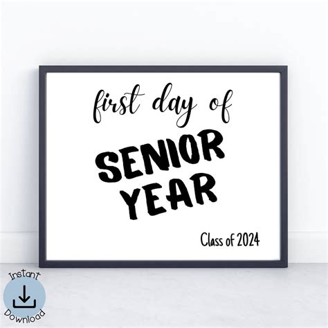 Printable First Day Of School Sign First Day Of Senior Year Class Of
