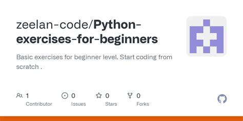 Github Zeelan Code Python Exercises For Beginners Basic Exercises For Beginner Level Start