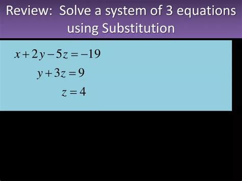 PPT Review Solve A System Of 3 Equations Using Substitution PowerPoint Presentation ID 2811097
