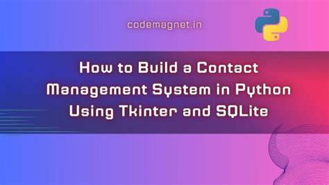 Sona M On Linkedin How To Build A Contact Management System In Python