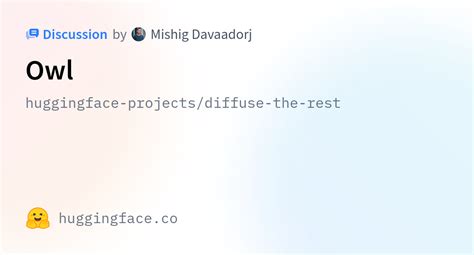 Huggingface Projects Diffuse The Rest Owl