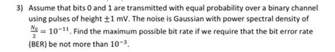 solved 3 assume that bits 0 and 1 are transmitted with