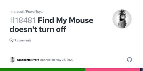 Find My Mouse Doesnt Turn Off · Issue 18481 · Microsoft Powertoys