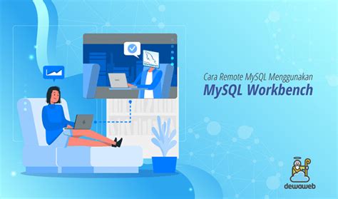 Cara Remote Mysql Menggunakan Mysql Workbench