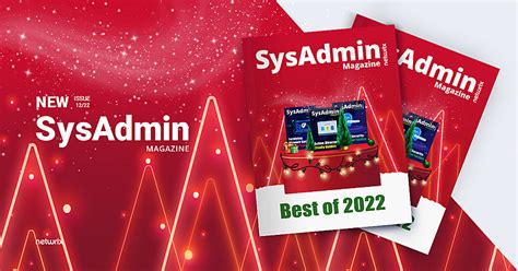 Sysadmin Magazine Best Of 2022 Netwrix Spiceworks Community