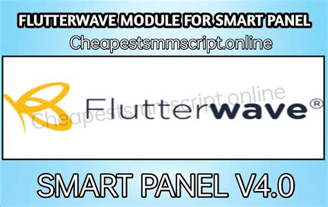 Flutterwave Payment Module For Smart Panel V4 0 Cheapest Smm Script