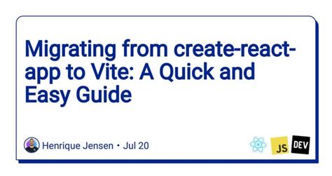 migrating from create react app to vite a quick and easy guide r devto