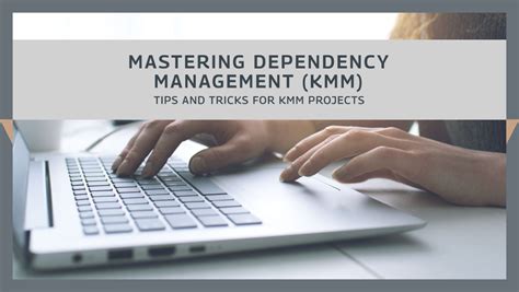 Managing Dependencies In Kmm Projects Tips And Tricks