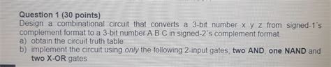 solved question 1 30 points design a combinational circuit