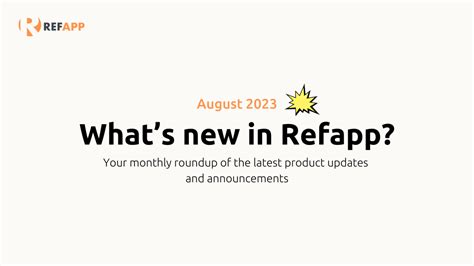 what s new in refapp august 2023