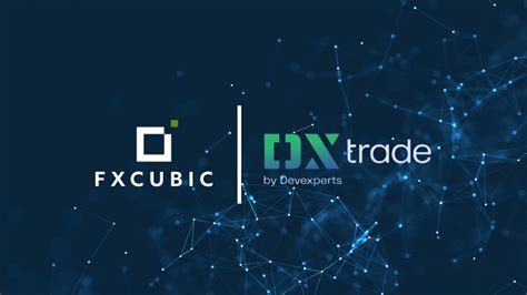 Fxcubic Connectivity Integrates With Dxtrade Cfd Platform Liquidity 24